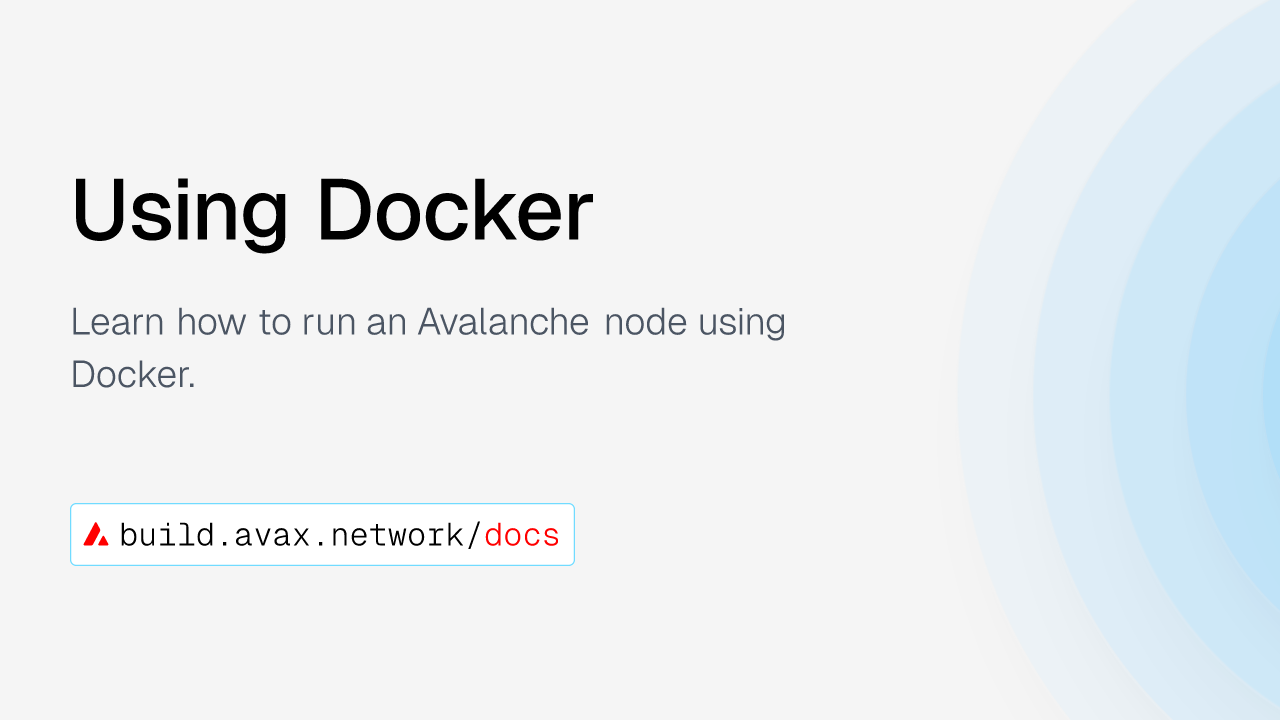 Using Docker | Avalanche Builder Hub